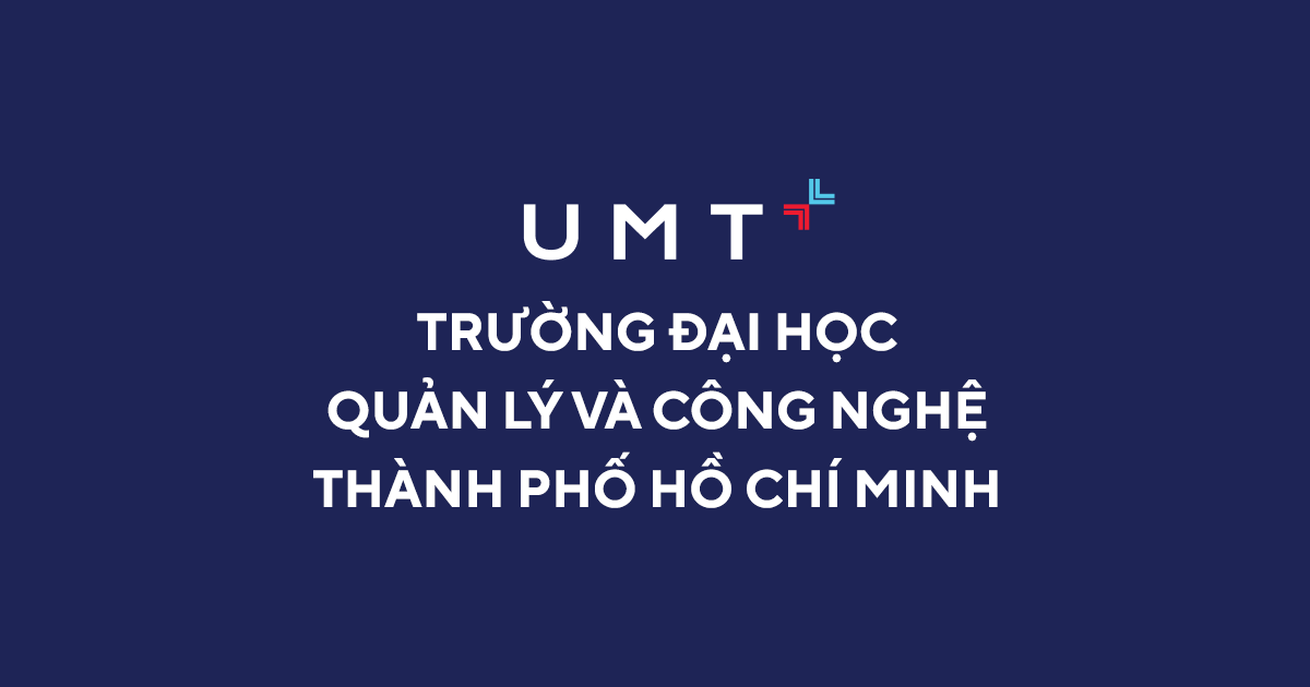 TẠI SAO CHỌN UMT?